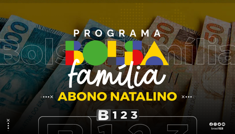 Tá Chegando Saiba Quem Vai Receber O Abono Natalino Do Bolsa Família